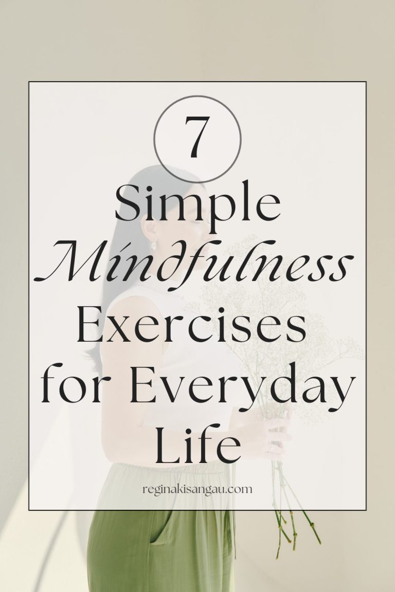7 Simple Mindfulness Exercises for Everyday Life